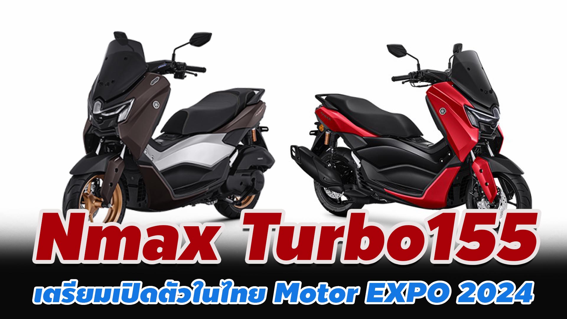 Nmax Turbo 2024 - Car Magazine Thailand